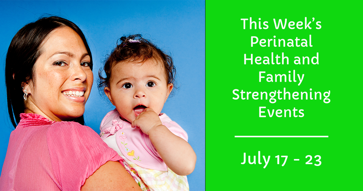 Upcoming Events for the Week of July 17th - The Stronger Families Blog